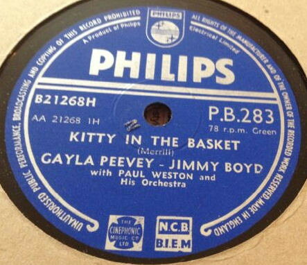 ・アーティスト Jimmy Boyd, Gayla Peevey, Paul Weston & His Orchestra ・タイトル Kitty In The Basket / Im So Glad ・レーベル・型番 PHILIPS PB...
