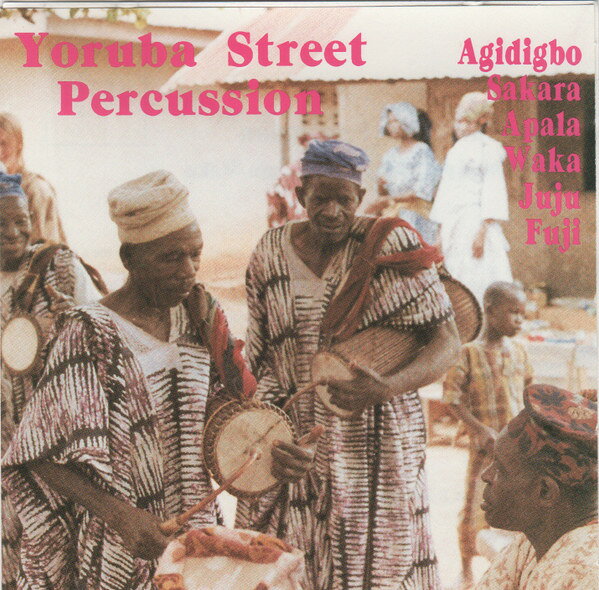 ・アーティスト Various ・タイトル Yoruba Street Percussion... ・レーベル・型番 Original Music OMCD016 ・フォーマット CD ・コンディション(盤) 良い (VG+) ・コンディシ...