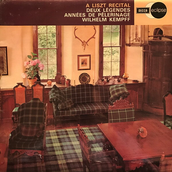 ・アーティスト Franz Liszt - Wilhelm Kempff ・タイトル A Liszt Recital : Deux Legendes / Annees De Pelerinage ・レーベル・型番 DECCA ECS611 ...