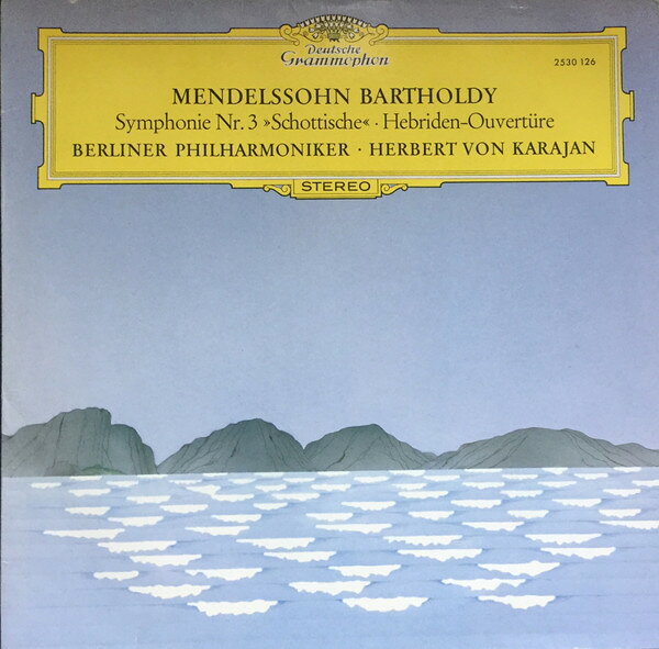 ・アーティスト Felix Mendelssohn-Bartholdy - Berliner Philharmoniker ? Herbert von Karajan ・タイトル Symphonie Nr. 3 ≫Schottische≪ ...
