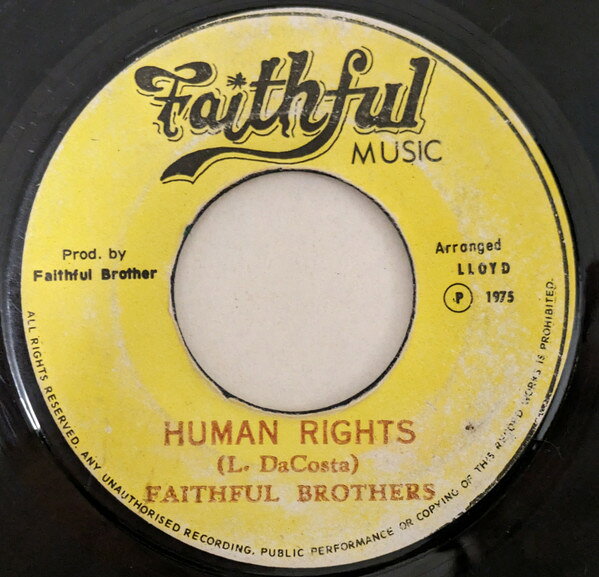 ・アーティスト Faithful Brothers ・タイトル Human Rights/Human Rights Version ・レーベル・型番 Faithful Music NONE ・フォーマット 7インチレコード ・コンディション...