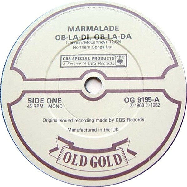 ・アーティスト Marmalade ・タイトル Ob-la-di, Ob-la Da / Lovin' Things ・レーベル・型番 OLD GOLD OG9195 ・フォーマット 7インチレコード ・コンディション(盤) 良い (VG+...