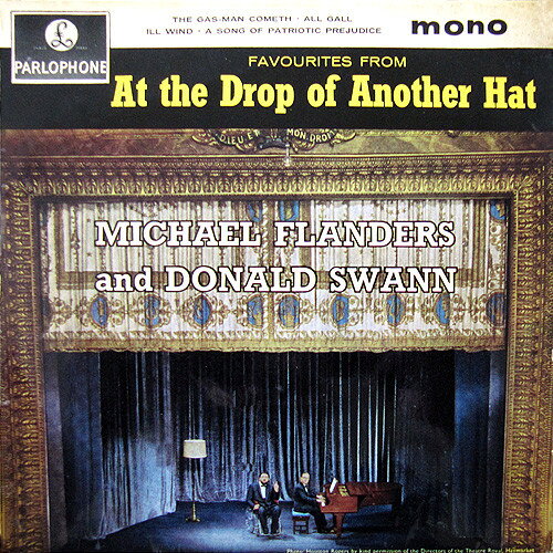 ・アーティスト Flanders & Swann ・タイトル Favourites From 'At The Drop Of Another Hat' ・レーベル・型番 Parlophone GEP8912 ・フォーマット 7インチレコード...