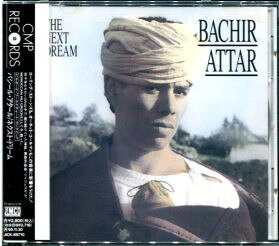 ・アーティスト Bachir Attar ・タイトル The Next Dream ・レーベル・型番 CMP Records JICK89710 ・フォーマット CD ・コンディション(盤) 非常に良い(EX) ・コンディション(ジャケット...