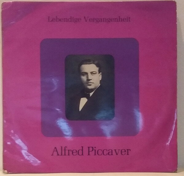 ・アーティスト Alfred Piccaver ・タイトル Lebendige Vergangenheit ・レーベル・型番 Lebendige Vergangenheit LV26 ・フォーマット LPレコード ・コンディション(盤) 非...