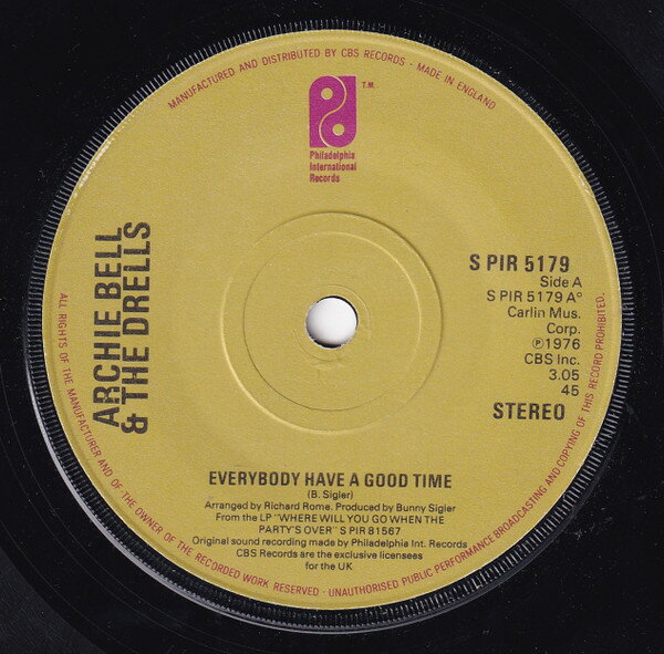 ・アーティスト Archie Bell & The Drells ・タイトル Everybody Have A Good Time ・レーベル・型番 Philadelphia International Records SPIR5179 ・...
