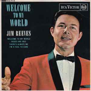 ・アーティスト Jim Reeves ・タイトル Welcome To My World ・レーベル・型番 RCA Victor RCX7119 ・フォーマット 7インチレコード ・コンディション(盤) 良い (VG+) ・コンディション(...