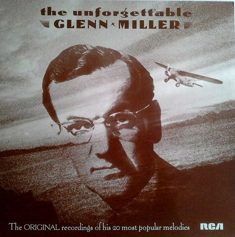 ・アーティスト Glenn Miller & His Orchestra ・タイトル The Unforgettable Glenn Miller ・レーベル・型番 RCA TVL1 ・フォーマット LPレコード ・コンディション(盤) 良...