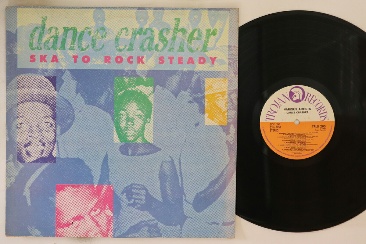 ・アーティスト Various ・タイトル Dance Crasher (Ska To Rock Steady) ・レーベル・型番 Trojan Records TRLS260 ・フォーマット LPレコード ・コンディション(盤) 可 (V...