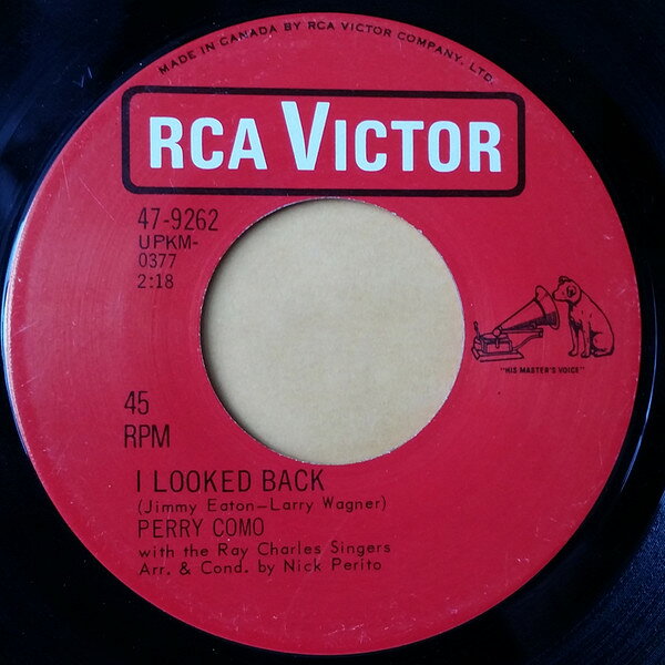 ・アーティスト Perry Como, The Ray Charles Singers ・タイトル I Looked Back / A World Of Love (That I Found In Your Arms) (Le Ciel, ...