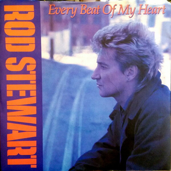 ・アーティスト Rod Stewart ・タイトル Every Beat Of My Heart ・レーベル・型番 Warner Bros. Records W8625 ・フォーマット 7インチレコード ・コンディション(盤) 良い (VG...