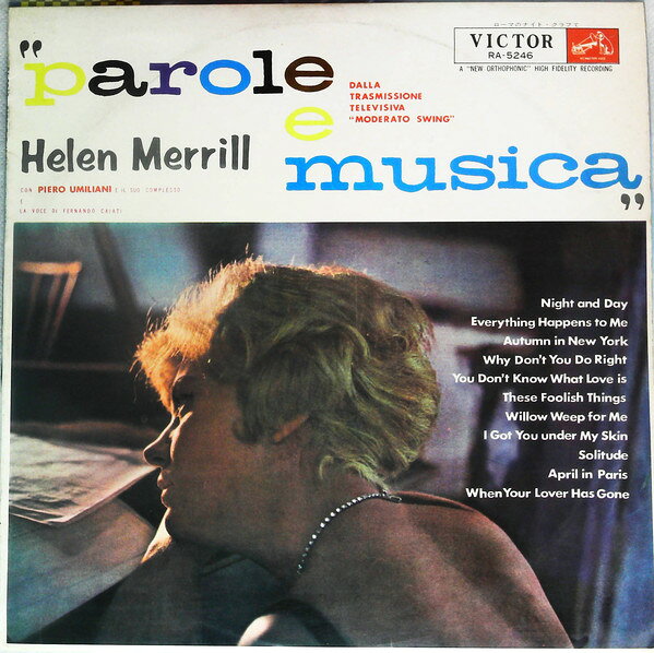 ・アーティスト Helen Merrill ・タイトル Parole E Musica ・レーベル・型番 VICTOR RA5246 ・フォーマット LPレコード ・コンディション(盤) 可 (VG) ・コンディション(ジャケット) 可 (...