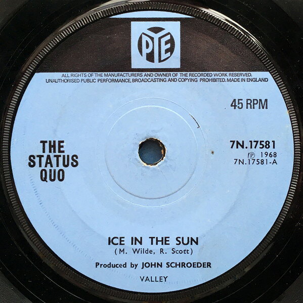 ・アーティスト Status Quo ・タイトル Ice In The Sun ・レーベル・型番 Pye Records 7N17581 ・フォーマット 7インチレコード ・コンディション(盤) 可 (VG) ・コンディション(ジャケット)...