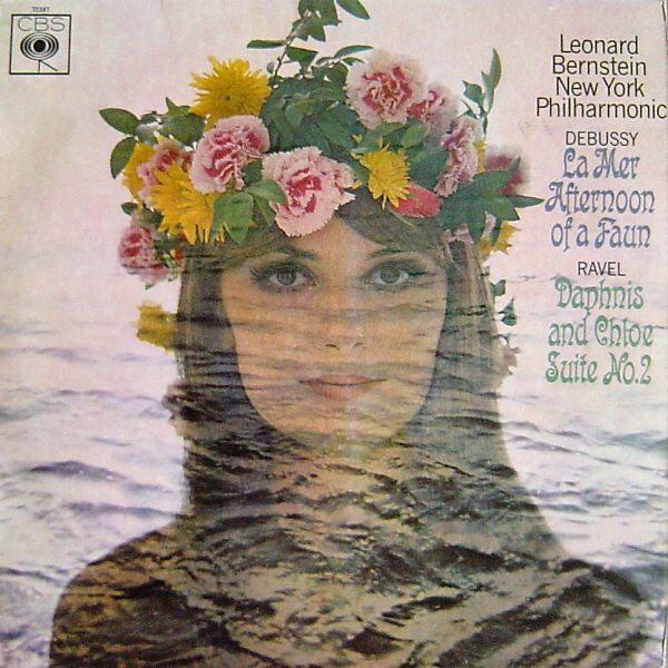 ・アーティスト Claude Debussy / Maurice Ravel - Leonard Bernstein , New York Philharmonic ・タイトル La Mer / Afternoon Of A Faun / ...