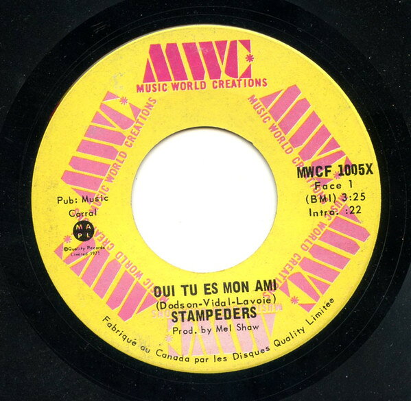 ・アーティスト Stampeders ・タイトル Oui Tu Es Mon Ami ・レーベル・型番 Music World Creations MWCF1005X ・フォーマット 7インチレコード ・コンディション(盤) 良い (VG+...