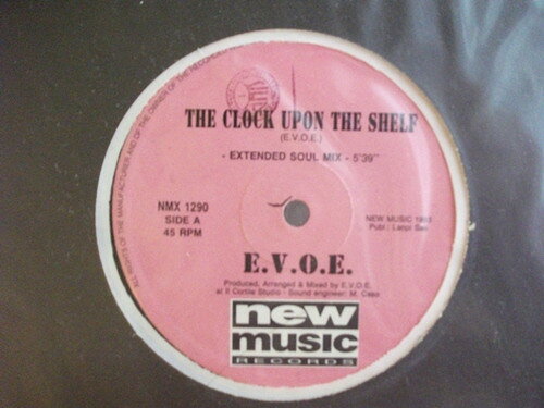 ・アーティスト E.V.O.E ・タイトル Clock Upon The Shelf ・レーベル・型番 NEW MUSIC INTERNATIONAL NMX1290 ・フォーマット 12インチレコード ・コンディション(盤) 良い (VG...