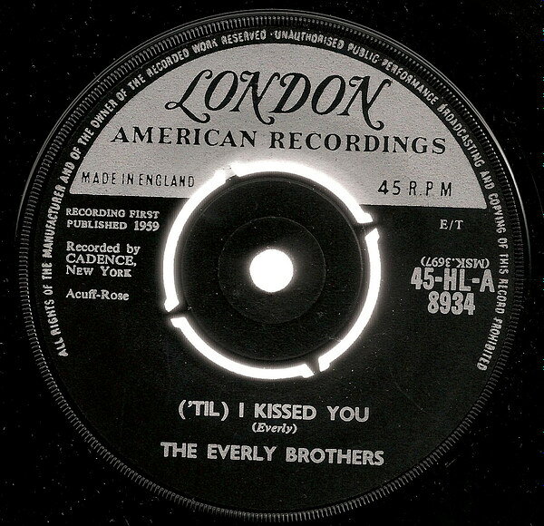 ・アーティスト Everly Brothers ・タイトル ('til) I Kissed You / Oh, What A Feeling ・レーベル・型番 LONDON RECORD 45HLA8934 ・フォーマット 7インチレコード...