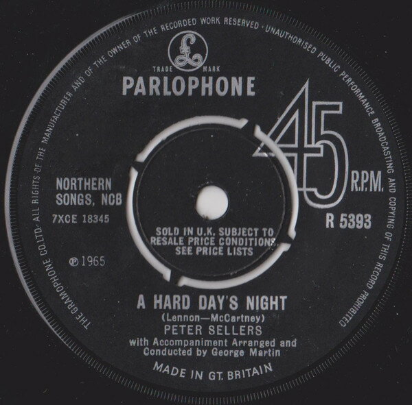 ・アーティスト Peter Sellers ・タイトル A Hard Day's Night ・レーベル・型番 Parlophone R5393 ・フォーマット 7インチレコード ・コンディション(盤) 可 (VG) ・コンディション(ジャ...