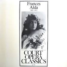 ・アーティスト Frances Alda ・タイトル Frances Alda, 1883-1952 ・レーベル・型番 Court Opera Classics CO383 ・フォーマット LPレコード ・コンディション(盤) 非常に良い(...