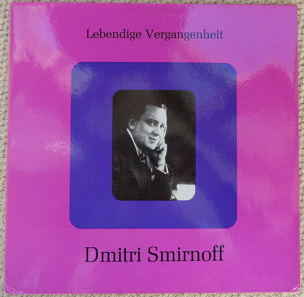 ・アーティスト Дмитрий Смирнов ・タイトル Lebendige Vergangenheit - Dmitri Smirnoff ・レーベル・型番 Lebendige Vergangenheit LV1306 ・フォーマット ...