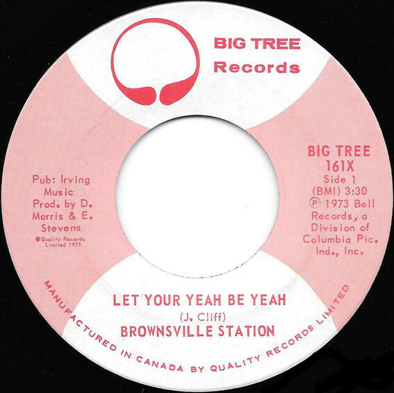 ・アーティスト Brownsville Station ・タイトル Let Your Yeah Be Yeah ・レーベル・型番 Big Tree Records 161X ・フォーマット 7インチレコード ・コンディション(盤) 良い (...