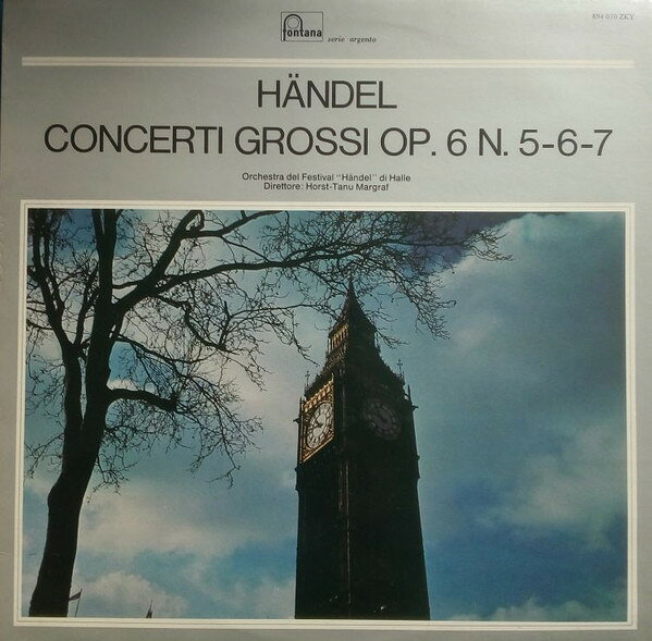 ・アーティスト Handel, Orchestra Del Festival Handel Di Halle, Horst Tanu Margraf ・タイトル Concerti Grossi Op. 6 N. 5 - 6 - 7 ・レーベ...