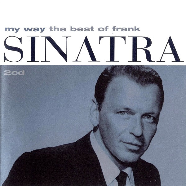 ・アーティスト Frank Sinatra ・タイトル My Way (The Best Of Frank Sinatra) ・レーベル・型番 Reprise Records 9362467122 ・フォーマット CD ・コンディション(盤...