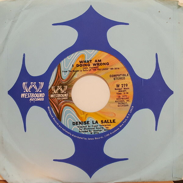 ・アーティスト Denise LaSalle ・タイトル Your Man And Your Best Friend / What Am I Doing Wrong ・レーベル・型番 Westbound Records W219 ・フォーマ...