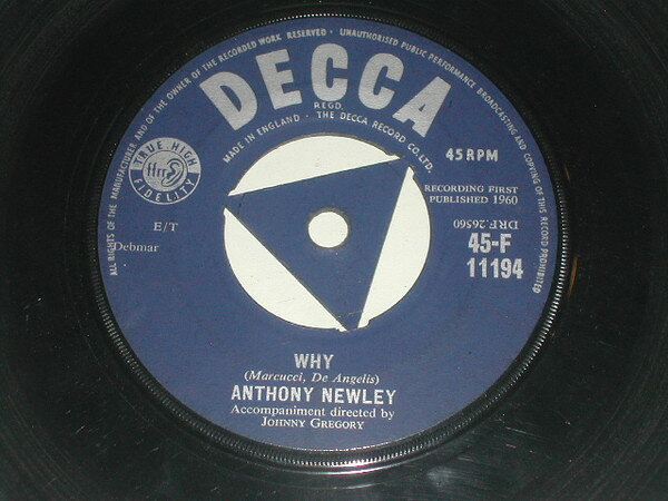 ・アーティスト Anthony Newley ・タイトル Why ・レーベル・型番 Decca 45F11194 ・フォーマット 7インチレコード ・コンディション(盤) 良い (VG+) ・コンディション(ジャケット) プレインカバー（元...