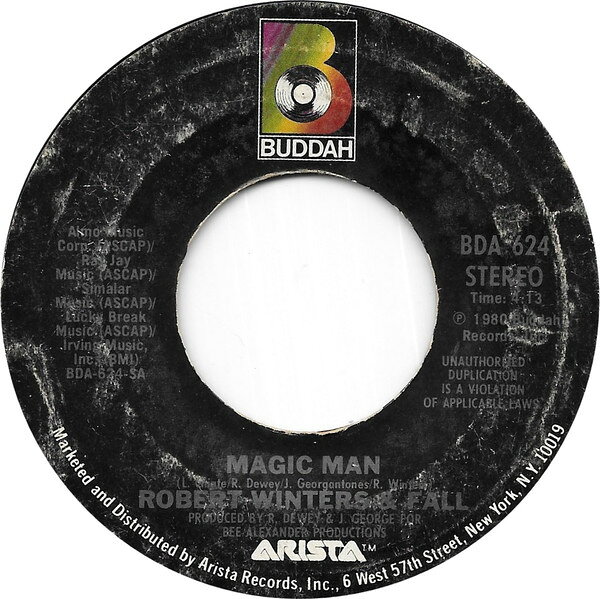 ・アーティスト Robert Winters & Fall ・タイトル Magic Man ・レーベル・型番 Buddah Records BDA624 ・フォーマット 7インチレコード ・コンディション(盤) 良い (VG+) ・コンディ...