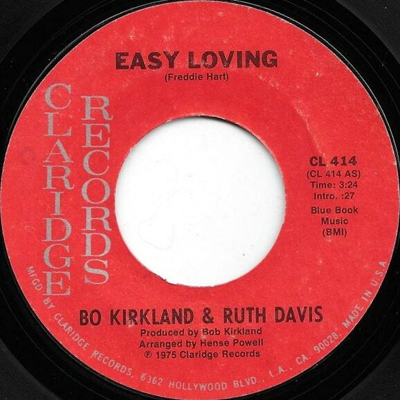 ・アーティスト Bo Kirkland & Ruth Davis ・タイトル Easy Loving / We Got The Recipe ・レーベル・型番 Claridge Records CL414 ・フォーマット 7インチレコード ...
