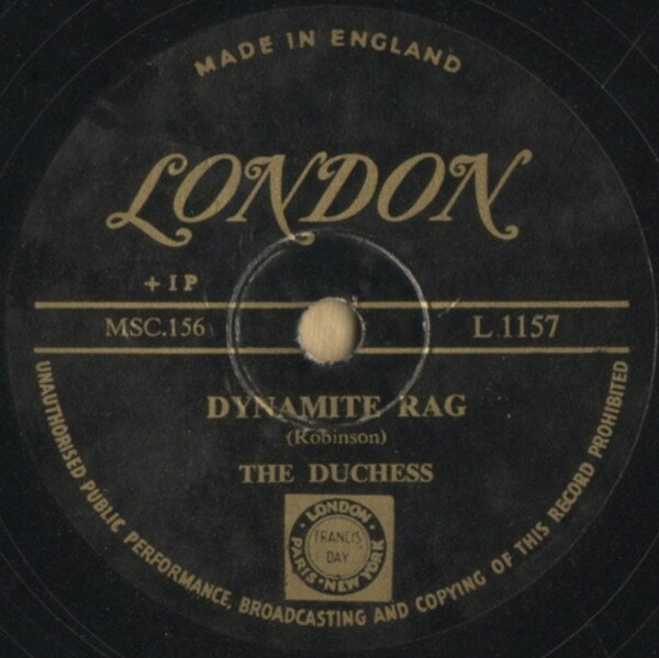 ・アーティスト Duchess ・タイトル Dynamite Rag / The Wang Wang Blues ・レーベル・型番 LONDON L1157 ・フォーマット 78回転SP盤レコード ・コンディション(盤) 良い (VG+) ...