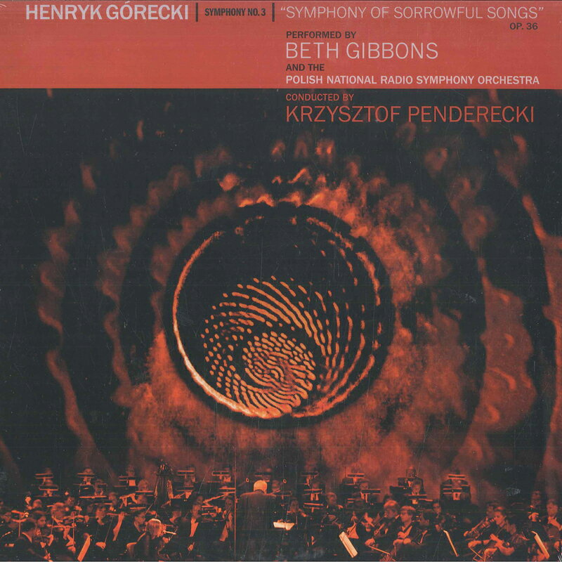 ・アーティスト Beth Gibbons, Polish National Radio Symphony Orchestra, Krzysztof Penderecki ・タイトル Henryk Gorecki Symphony No 3 ...