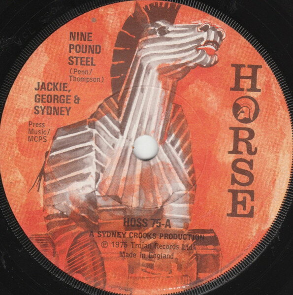 ・アーティスト Sidney, George & Jackie ・タイトル Nine Pound Steel ・レーベル・型番 Horse HOSS75 ・フォーマット 7インチレコード ・コンディション(盤) 良い (VG+) ・コンディ...