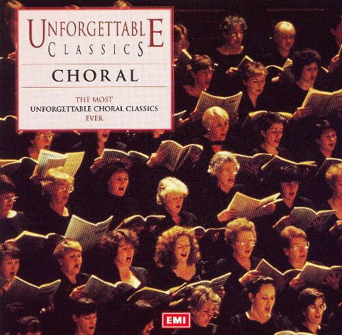 ・アーティスト Various ・タイトル Unforgettable Classics: Choral ・レーベル・型番 EMI MUSIC DISTRIBUTION CDCFP4691 ・フォーマット CD ・コンディション(盤) 良い...