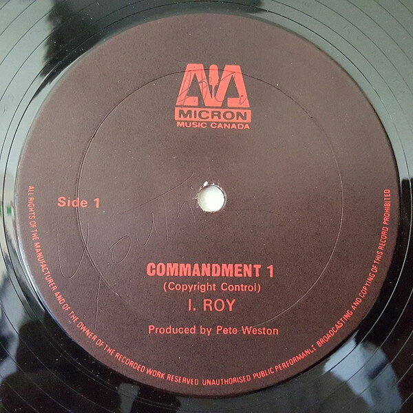 ・アーティスト I. Roy / Dill & Collie ・タイトル Commandment 1 / Put It On ・レーベル・型番 MICRON MUSIC CANADA MICCAN0010 ・フォーマット 12インチレコード...