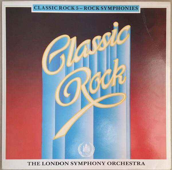・アーティスト London Symphony Orchestra, The Royal Choral Society ・タイトル Classic Rock 5 - Rock Symphonies ・レーベル・型番 Telstar STAR...