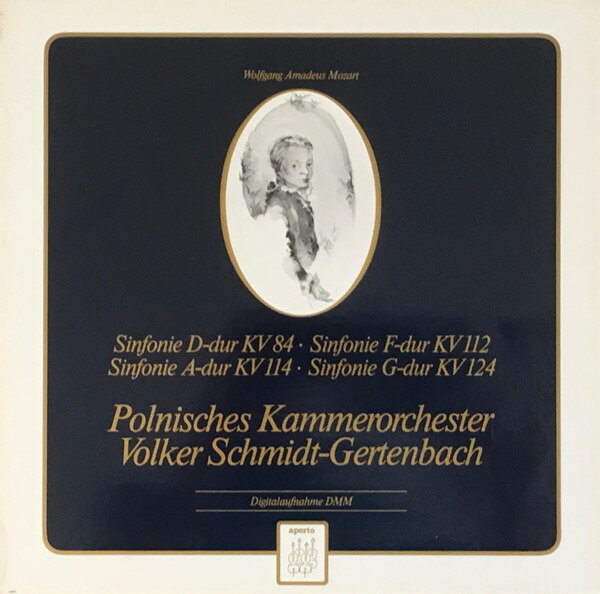 ・アーティスト Wolfgang Amadeus Mozart , Volker Schmidt-Gertenbach , Polish Chamber Orchestra ・タイトル Sinfonie D-dur Kv 84 -Sinfo...