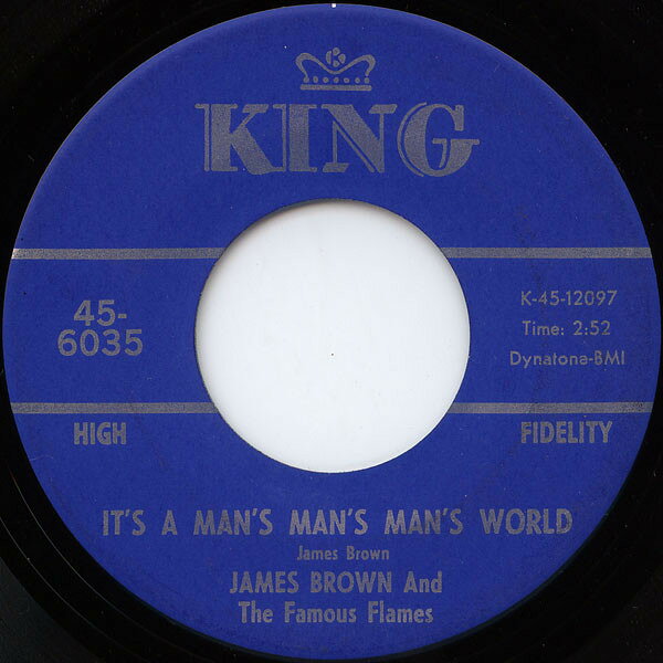 ・アーティスト James Brown & The Famous Flames ・タイトル It's A Man's Man's Man's World / Is It Yes Or Is It No? ・レーベル・型番 King Reco...