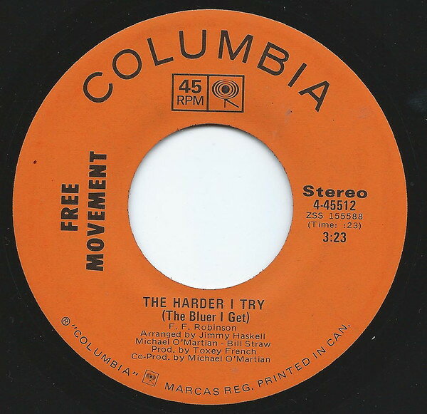・アーティスト Free Movement ・タイトル The Harder I Try (The Bluer I Get) / Comin' Home ・レーベル・型番 Columbia 445512 ・フォーマット 7インチレコード ・...