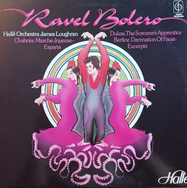 ・アーティスト Maurice Ravel / Hall? Orchestra , James Loughran ・タイトル Bolero And Works By Chabrier Dukas Berlioz ・レーベル・型番 Class...