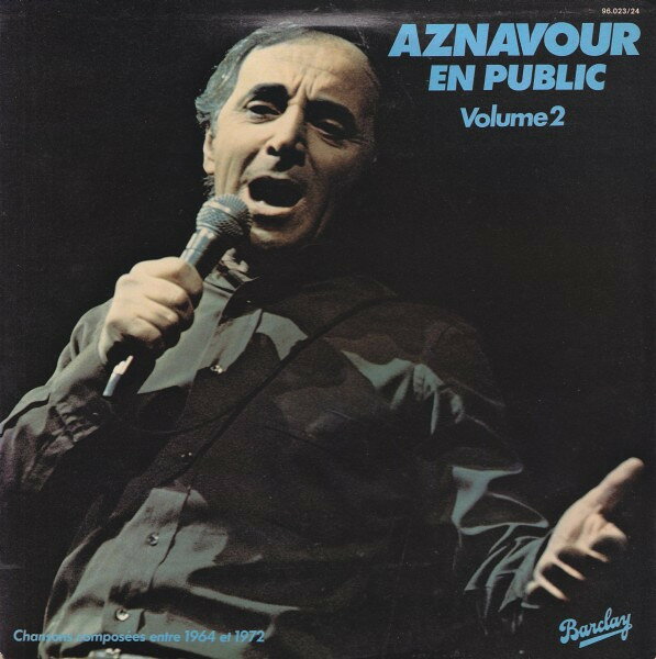・アーティスト Charles Aznavour ・タイトル Aznavour En Public - Volume 2 ・レーベル・型番 BARCLAY 960234 ・フォーマット LPレコード ・コンディション(盤) 良い (VG+)...