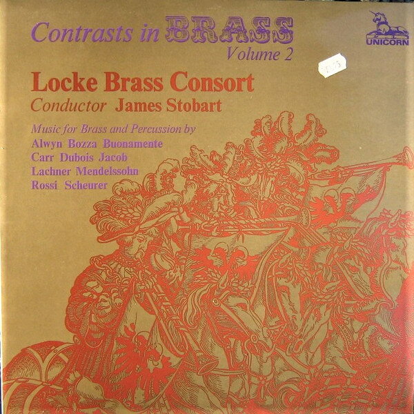・アーティスト Locke Brass Consort ・タイトル Contrasts In Brass Volume 2 ・レーベル・型番 Unicorn Records RHS349 ・フォーマット LPレコード ・コンディション(盤)...