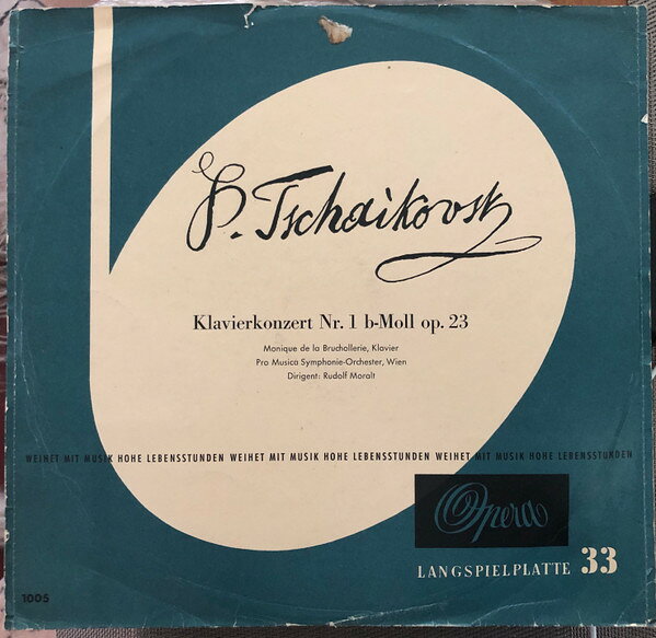 ・アーティスト Pyotr Ilyich Tchaikovsky - Monique de la Bruchollerie , Vienna Pro Musica Orchestra Dirgent: Rudolf Moralt ・タイトル...