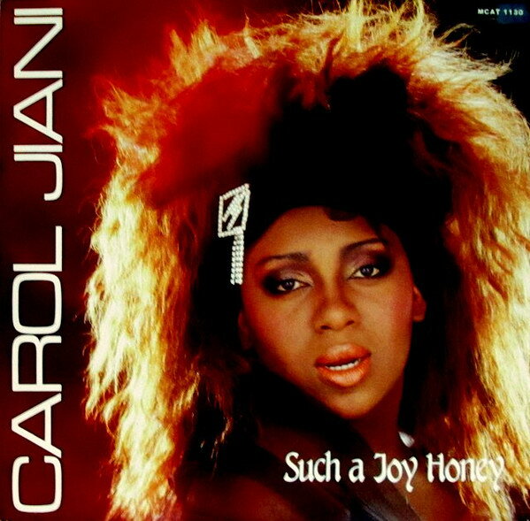・アーティスト Carol Jiani ・タイトル Such A Joy Honey ・レーベル・型番 MCA Records MCAT1130 ・フォーマット 12インチレコード ・コンディション(盤) 良い (VG+) ・コンディション...