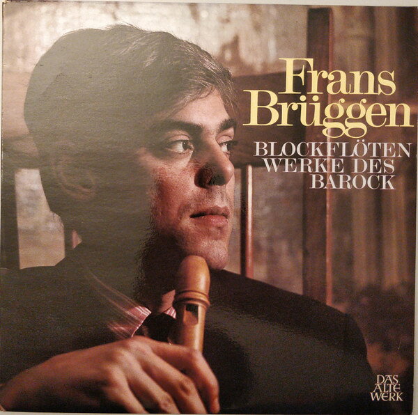 ・アーティスト Frans Br?ggen ・タイトル Blockfl?tenwerke Des Barock ・レーベル・型番 Telefunken SAW9560M ・フォーマット LPレコード ・コンディション(盤) 良い (VG+)...