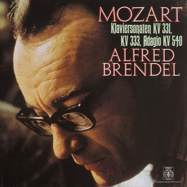 ・アーティスト Alfred Brendel ・タイトル Mozart - Klaviersonaten KV 331, KV 333, Adagio KV 540 ・レーベル・型番 Orbis 666925 ・フォーマット LPレコード ...