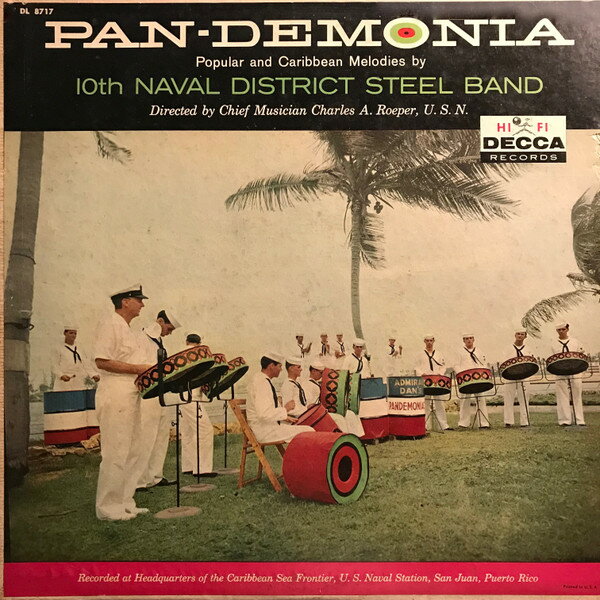 ・アーティスト 10th Naval District Steel Band ・タイトル Pan-Demonia ・レーベル・型番 DECCA DL8717 ・フォーマット LPレコード ・コンディション(盤) 可 (VG) ・コンディショ...