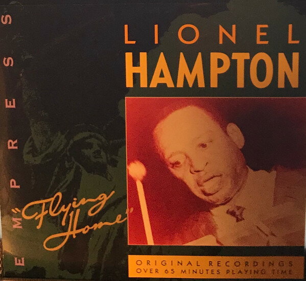 ・アーティスト Lionel Hampton ・タイトル Flying Home ・レーベル・型番 EMPRESS RECORDING COMPANY RAJCD858 ・フォーマット CD ・コンディション(盤) 良い (VG+) ・コン...