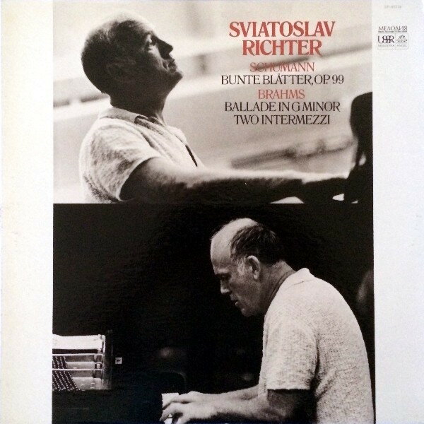 ・アーティスト Sviatoslav Richter ・タイトル Schumann: Bunte Blatter Op. 99 / Brahms: Ballade In G Minor, Two Intermezzi ・レーベル・型番 AN...